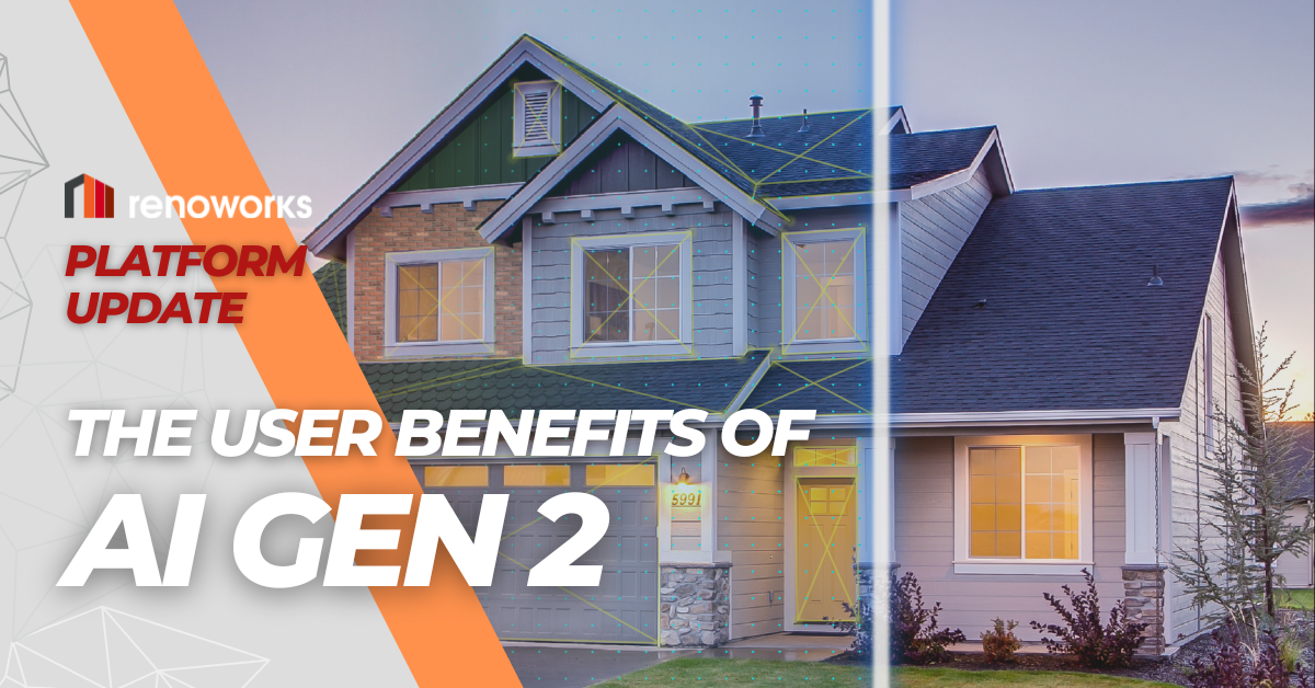 Introducing Renoworks AI Gen 2: How Renoworks and its Remodeling AI Will Benefit Customers and ...